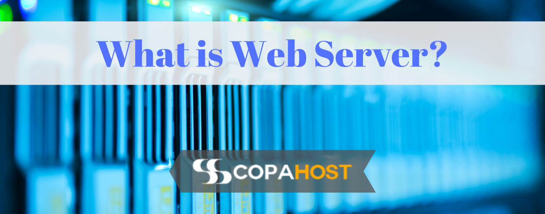 what is web server - Copahost